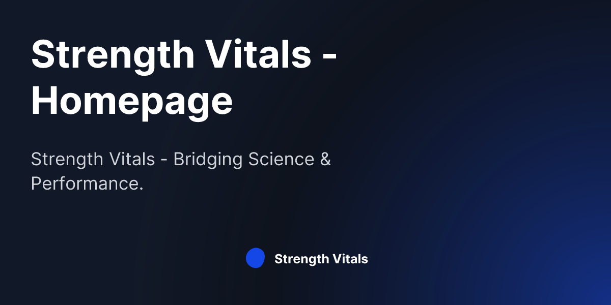 Strength Vitals - Homepage - Strength Vitals